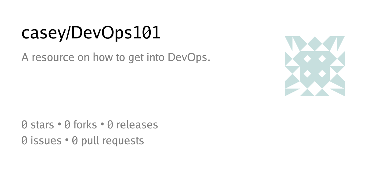 casey/DevOps101: A resource on how to get into DevOps. - Casey's Git Repo